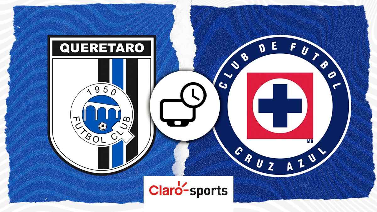 Querétaro Vs Cruz Azul En Vivo Horario Y Dónde Ver Hoy Por Tv El
