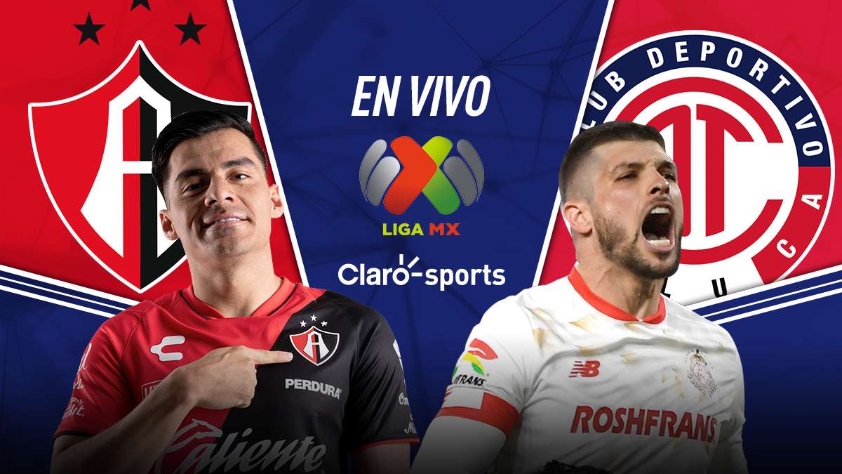 Atlas vs Toluca, en vivo el partido de la jornada 6 del Apertura 2023 ...
