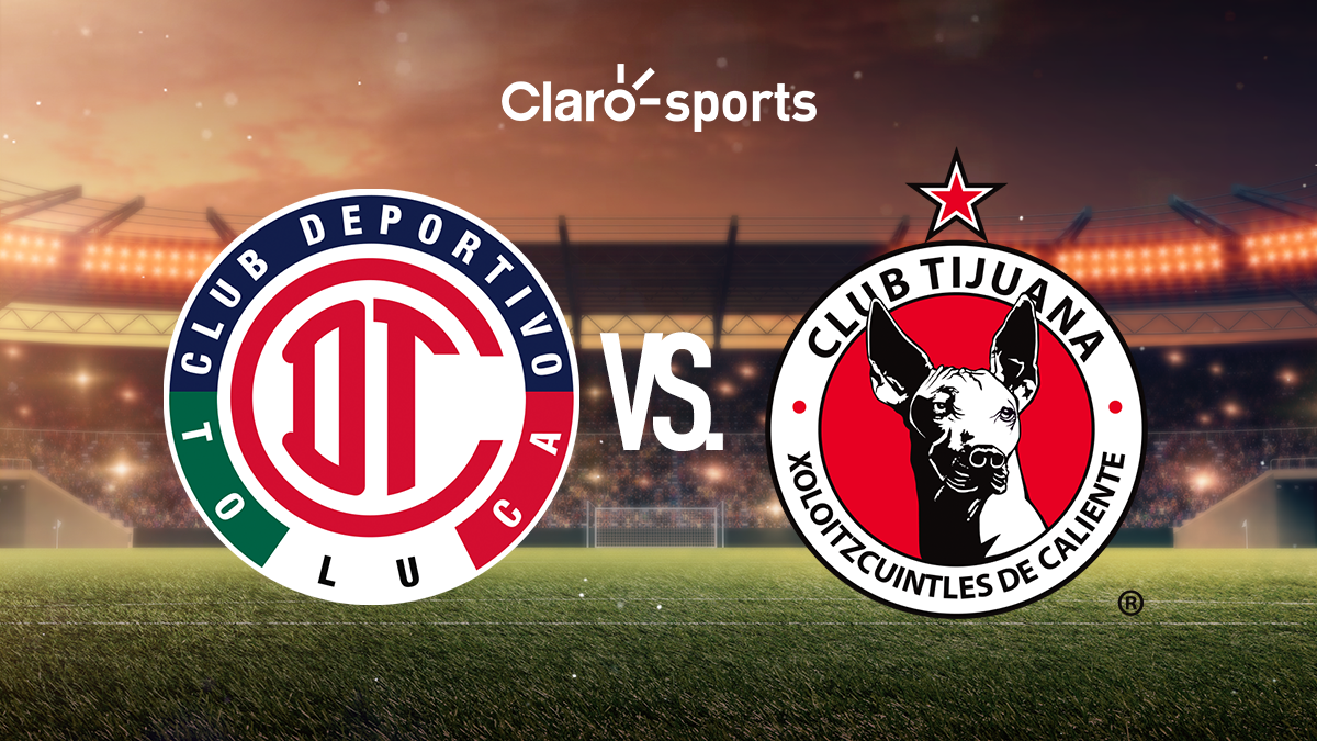 Toluca vs Tijuana en vivo la Liga MX: Resultado y goles de la jornada 7 ...