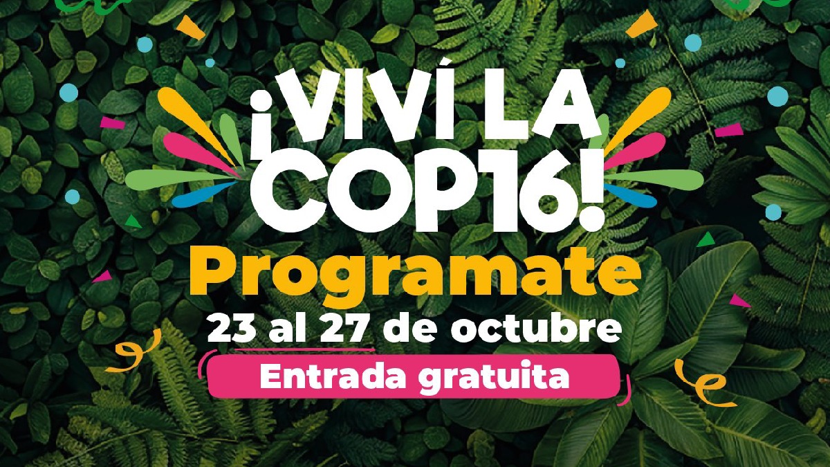 COP16: Colombia lidera esfuerzos globales para preservar la ...