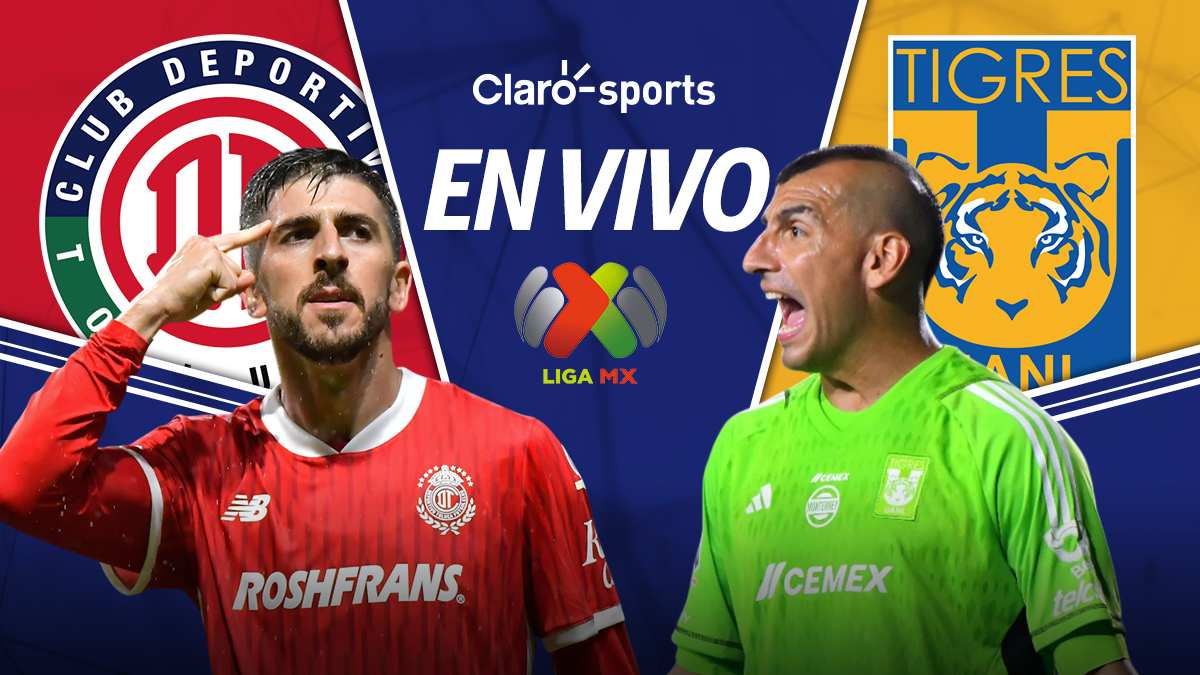 Ver en vivo online Toluca vs Tigres: Partidos hoy Liga MX 2025