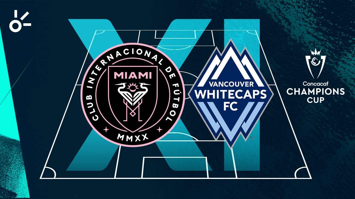 Alineaciones Inter Miami vs Vancouver Whitecaps, semifinal de vuelta: ¿Cómo salen al partido de ...
