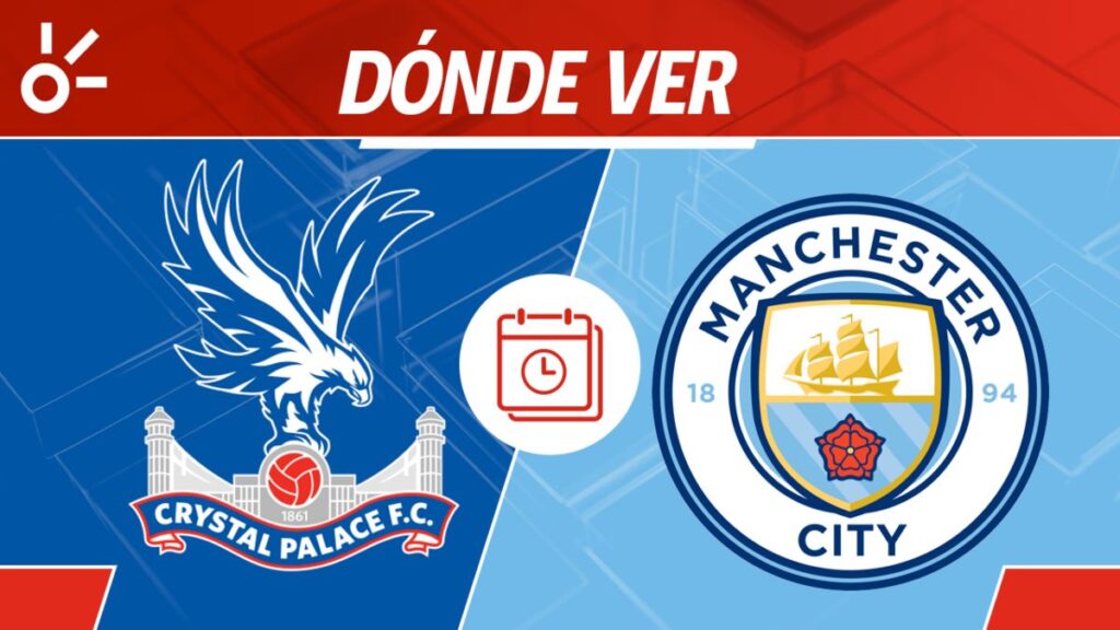 Crystal Palace vs Manchester City en vivo: Horario y dónde ver la final de la FA Cup 2025 ...